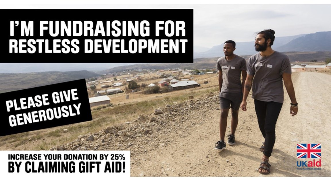 Katie Victoria Sadler is fundraising for Restless Development