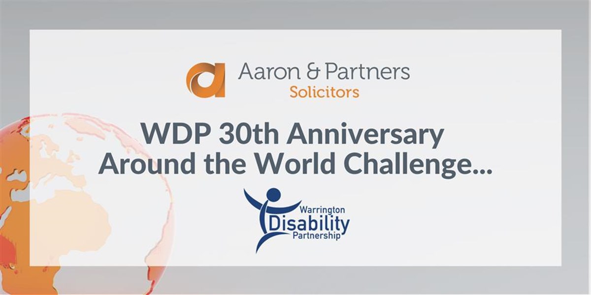Aaron & Partners LLP is fundraising for Warrington Disability Partnership