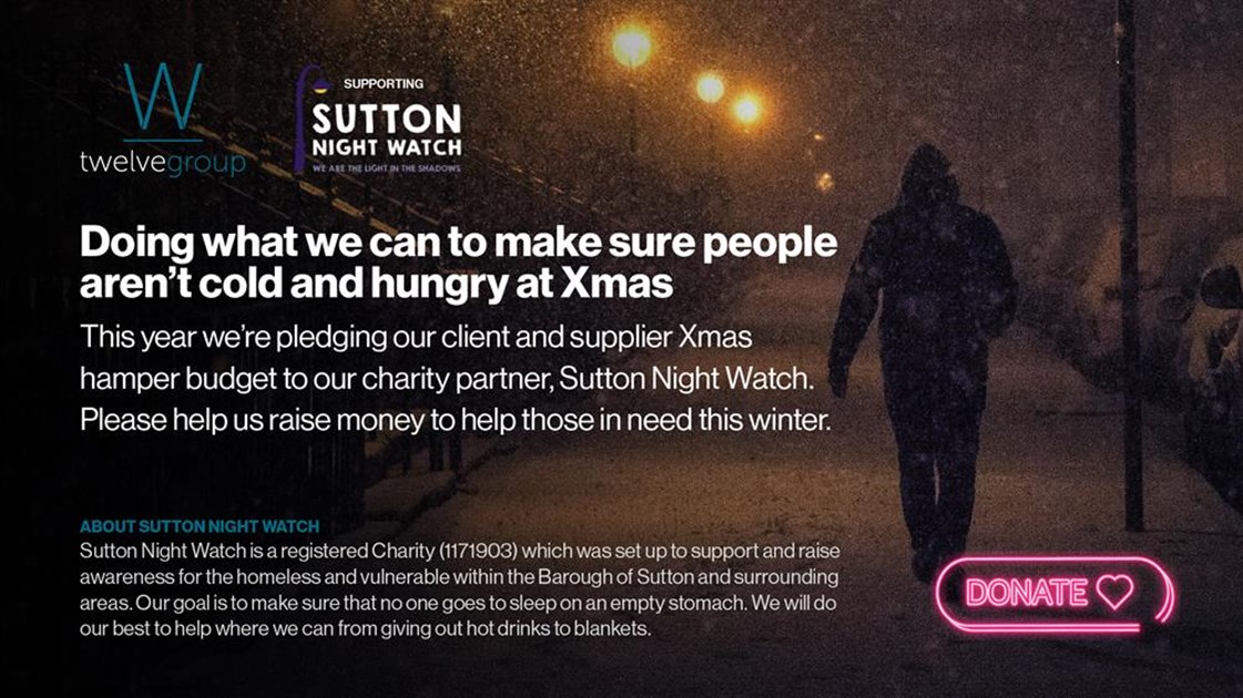 W Twelve Group is fundraising for Sutton Night Watch Homeless