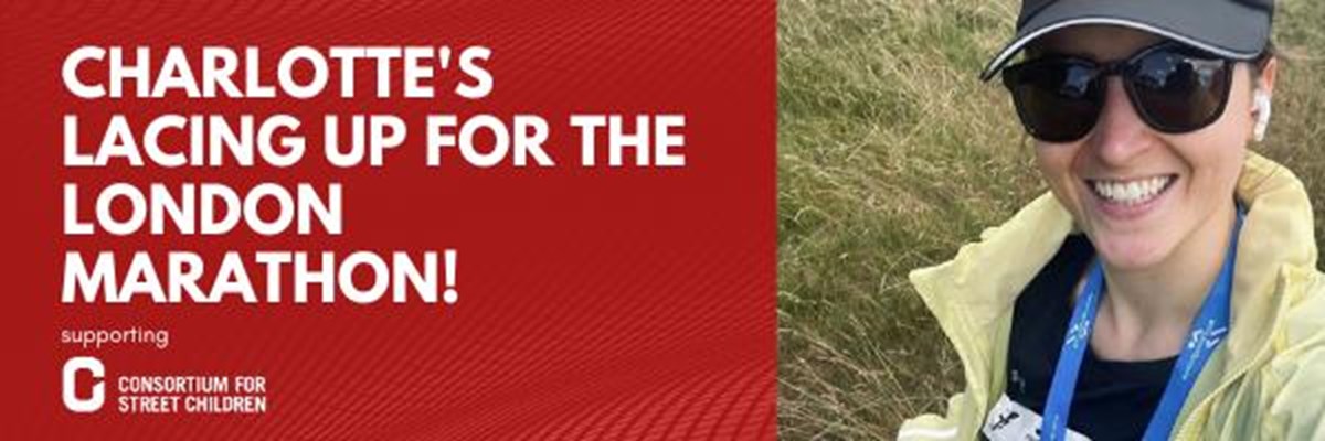 Charlotte Thacker is fundraising for Consortium for Street Children